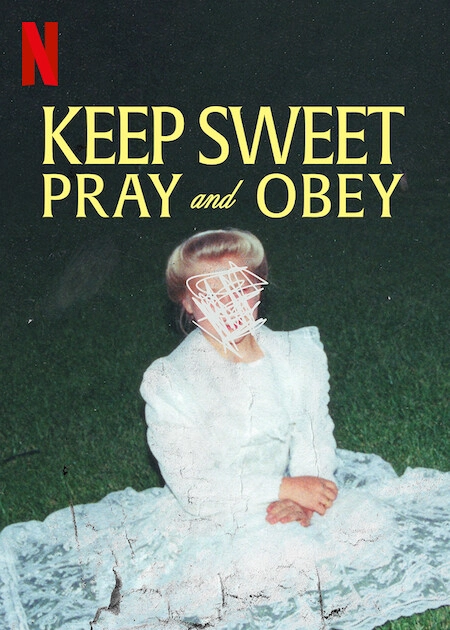 Review phim Keep Sweet: Cầu nguyện và nghe lời: Khám phá sự trỗi dậy và ...